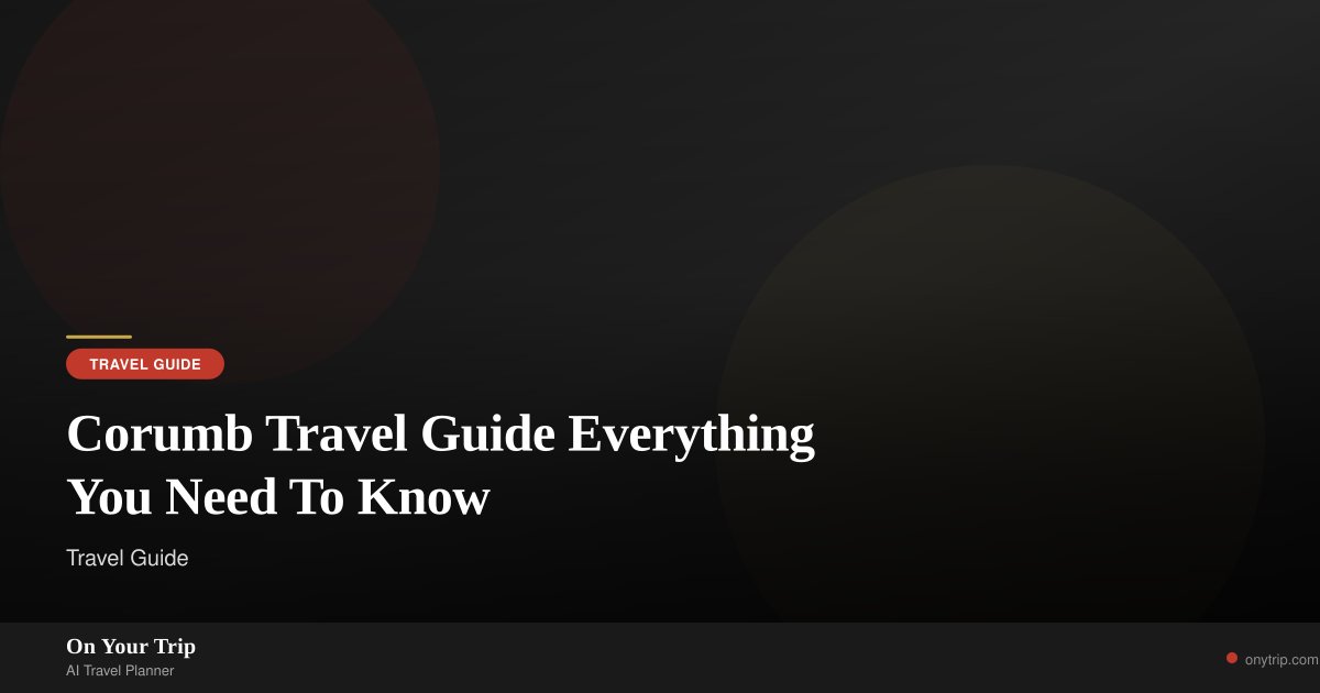 corumb-travel-guide-everything-you-need-to-know.jpg